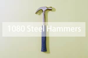 What Steel Are Hammers Made Of? | CRESTONE